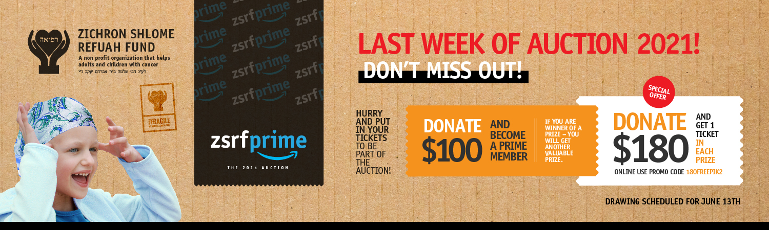 Zichron Shlome Refuah Fund ZSRF Prime Auction